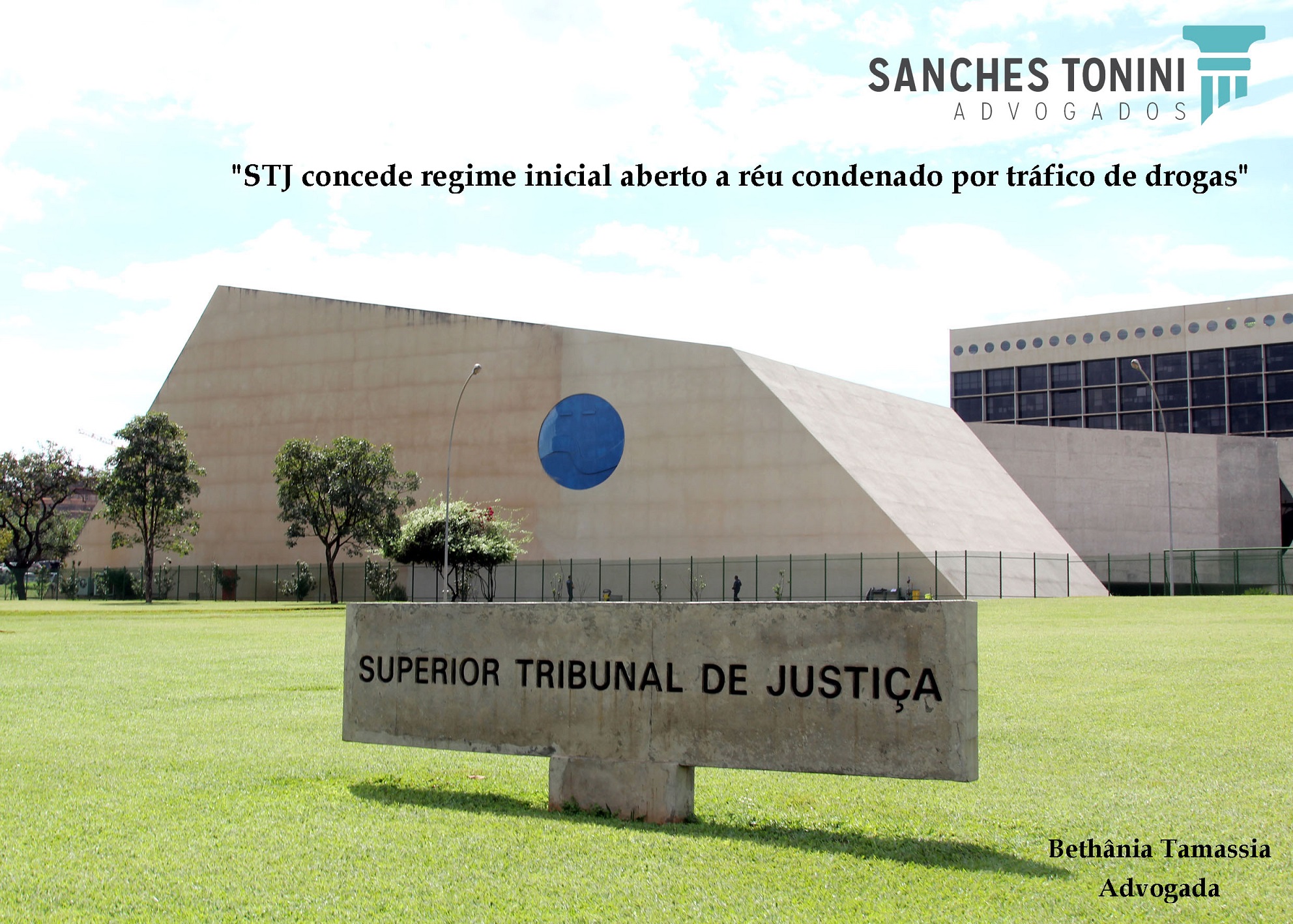 STJ concede regime inicial aberto a réu condenado por tráfico de drogas ...